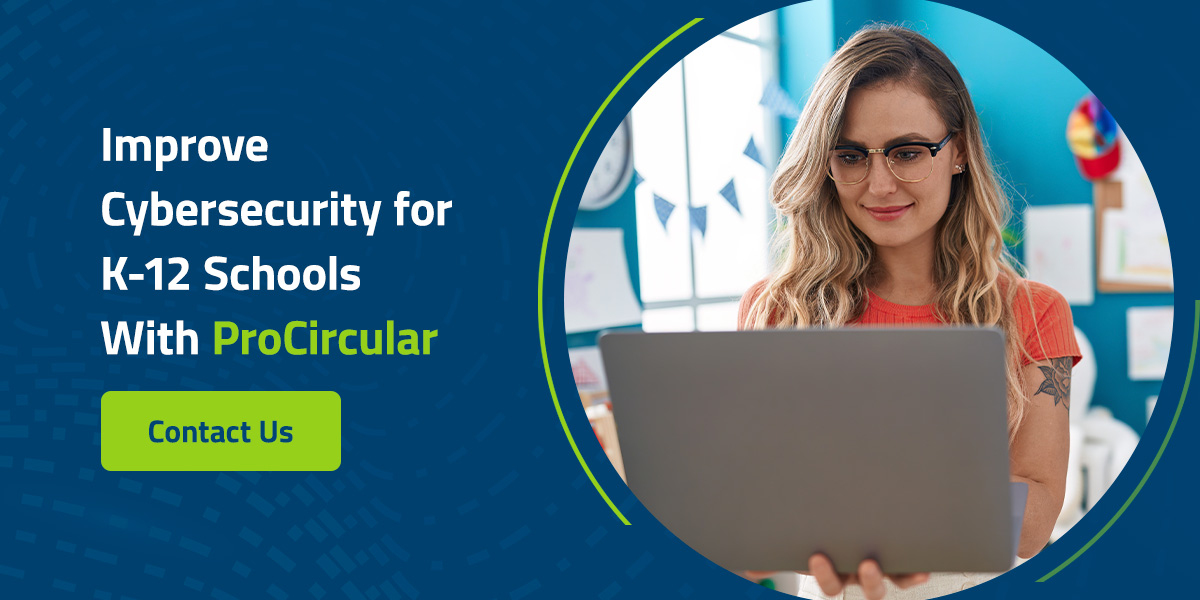 Cybersecurity Challenges for K-12 Schools